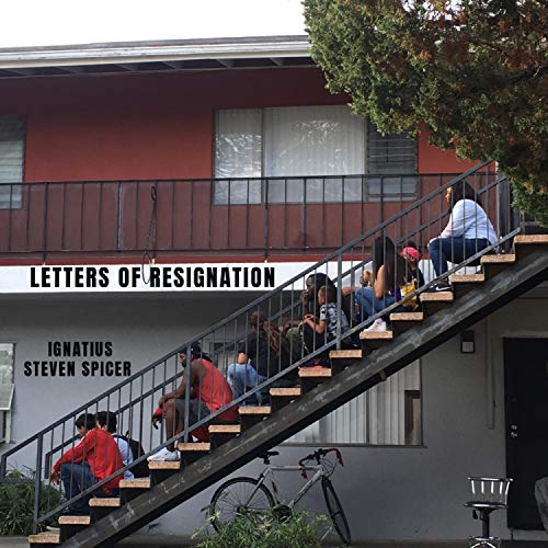 Riproduci Letters of Resignation (feat. Steven Spicer) di Ignatius su ...