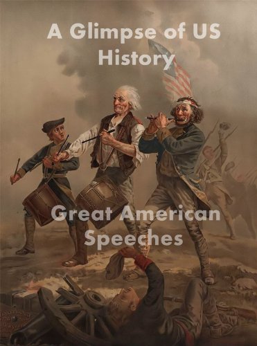 Amazon.com: A Glimpse of US History Through Great American Speeches ...