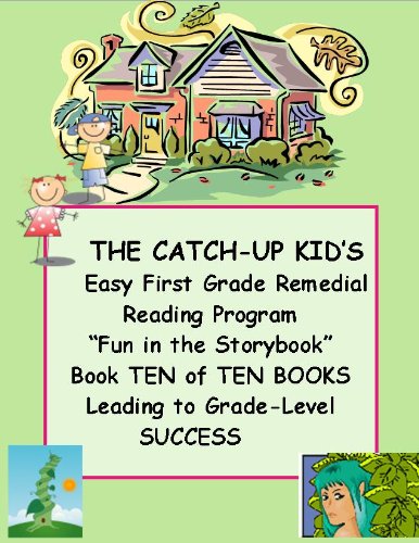 THE CATCH-UP KID'S EASY FIRST GRADE REMEDIAL READING PROGRAM ~~ "Fun in ...