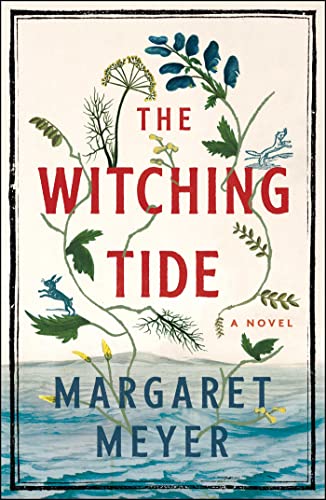 The Witching Tide: A Novel - Kindle edition by Meyer, Margaret ...