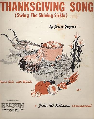 Thanksgiving Song (Swing the Shining Sickle): Jessie Gaynor: Amazon.com ...