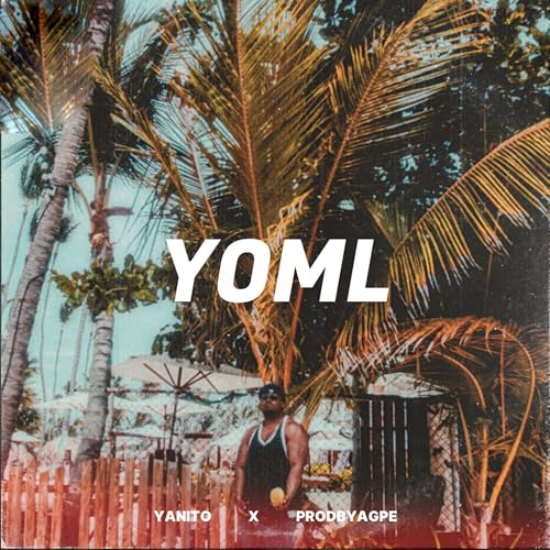 Play YOML (YEAR OF MY LIFE) by YANITO on Amazon Music