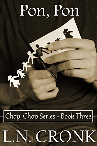 Pon, Pon (Chop, Chop Series Book 3) eBook : Cronk, L.N.: Amazon.co.uk ...