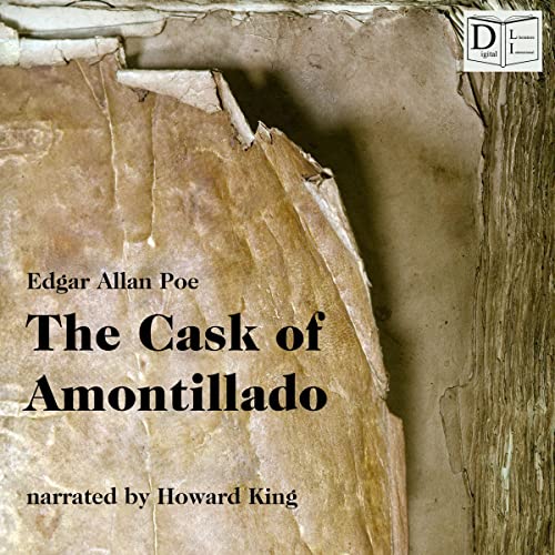 The Cask of Amontillado (Audio Download): Edgar Allan Poe, Howard King ...