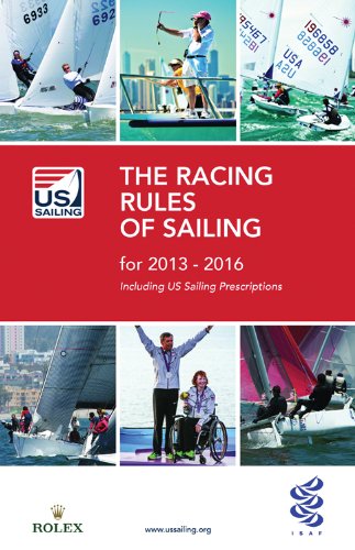 The Racing Rules of Sailing for 2013-2016: Including US Sailing ...