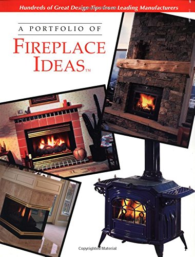 A Portfolio of Fireplace Ideas (Portfolio of Ideas): Creative ...