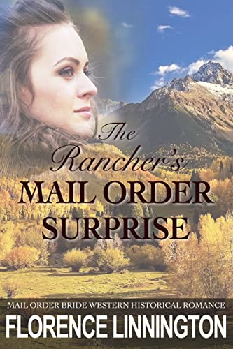 The Rancher’s Mail Order Surprise: Mail Order Bride Western Historical ...