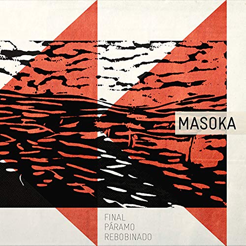 Amazon Music Unlimited - Masoka 『Final Páramo Rebobinado』