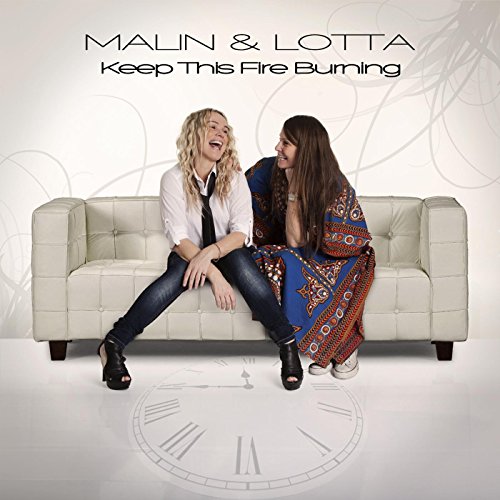 Play Keep This Fire Burning by Malin & Lotta on Amazon Music