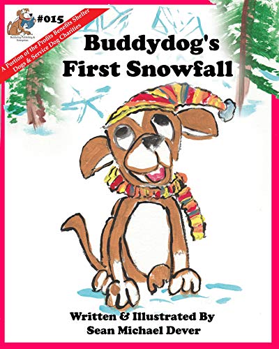 Buddydog's First Snowfall (Buddydog Learning Series Book 15) - Kindle ...