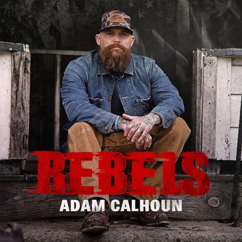 Play Rebels by Adam Calhoun on Amazon Music