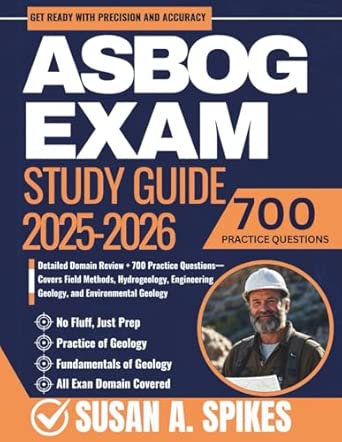 ASBOG Exam Study Guide 2025-2026: Detailed Domain Review + 700 Practice ...