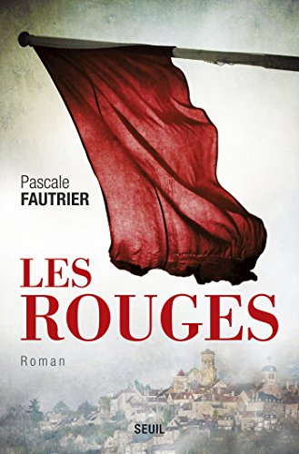 Amazon.co.jp: Les Rouges (ROMAN FR.HC) (French Edition) 電子書籍: Fautrier ...