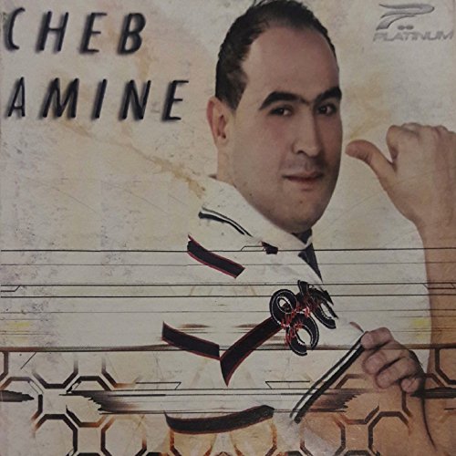 Écouter Cheb Amine de Cheb Amine sur Amazon Music