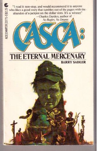 Casca: The Eternal Mercenary: Barry Sadler: 9780441217717: Amazon.com ...