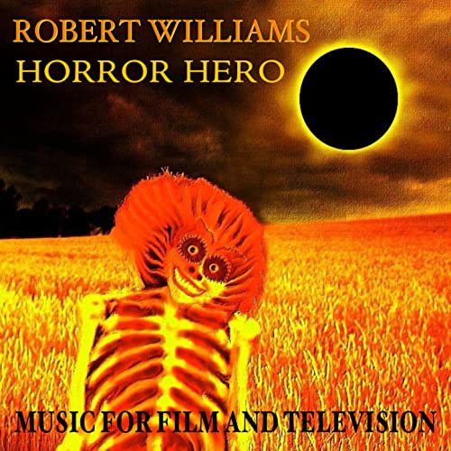 Amazon.com: Horror Hero : Robert Williams: Digital Music