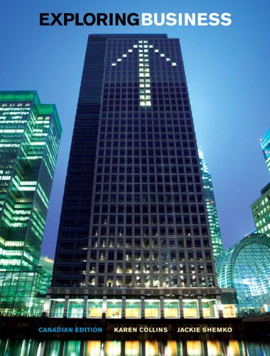 Exploring Business, Canadian Edition with MyBusinessLab: Collins, Karen ...
