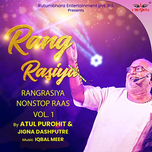 Rangrasiya Nonstop Raas, Vol.1 song by Atul Purohit feat. Jigna ...