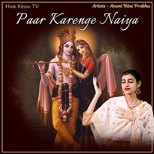 Play Paar Karenge Naiya by Anant Nitai Prabhu on Amazon Music