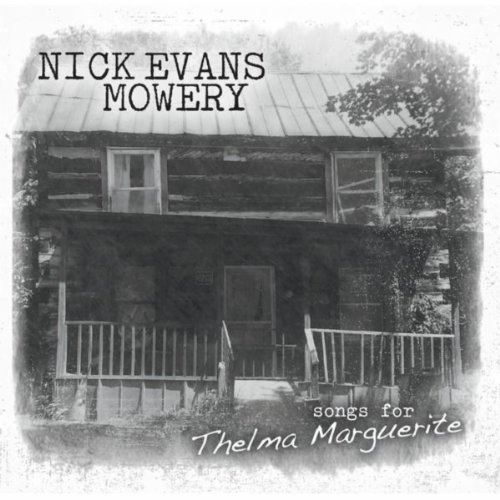 Amazon.com: Songs for Thelma Marguerite [Explicit] : Nick Evans Mowery ...