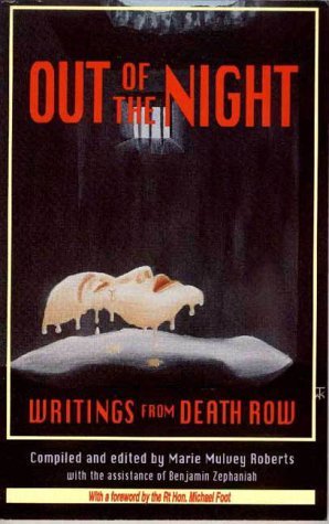 Out of the Night: Writings from Death Row: Roberts, Benjamin Mulvey ...