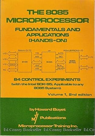 The 8085 microprocessor: Fundamentals and applications (hands-on) : 84 ...