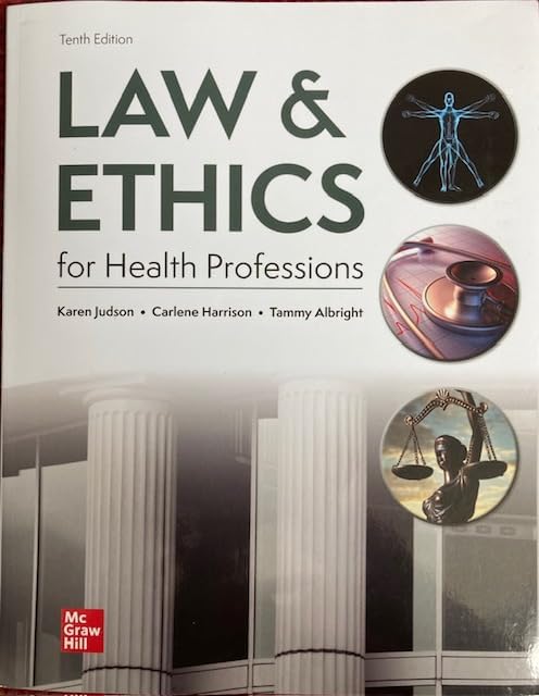 Law & Ethics for Health Professions: Judson, Karen, Harrison, Carlene ...