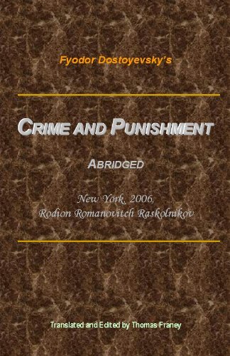 Crime and Punishment - Abridged - New York, Rodion Romanovitch ...