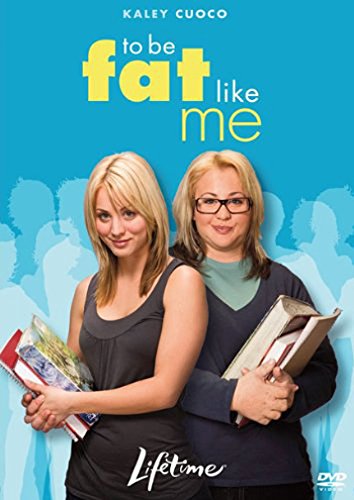 Amazon.com: To Be Fat Like Me : Kaley Cuoco, Melissa Halstrom, Michael ...
