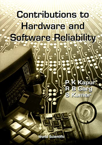 CONTRIBUTIONS TO HARDWAVE AND SOFTWARE RELIABILITY (Quality, Reliability and Engineering ...