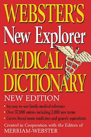 Webster's New Explorer Medical Dictionary: Merriam-Webster ...