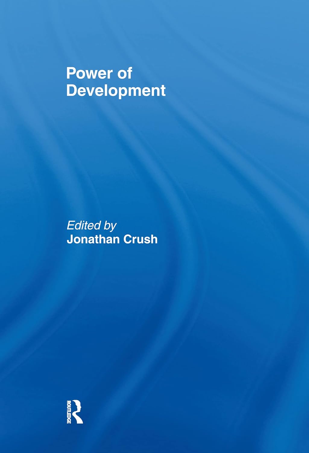 Power of Development: 9780415111768: Business Development Books ...