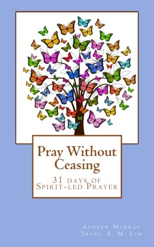 Buy Pray Without Ceasing Book Online at Low Prices in India | Pray ...