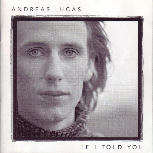 Écouter If I Told You de Andreas Lukas sur Amazon Music