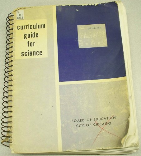 Curriculum Guide for Science for Grade 4 - 5 - 6. Board of Education ...