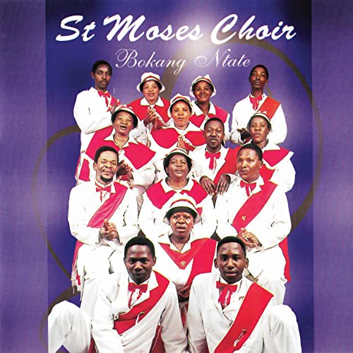 Amazon.com: Bokang Ntate : St. Moses Choir: Digital Music