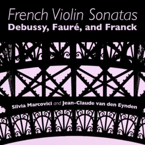 Amazon Musicでクロード・ドビュッシー & Silvia MarcoviciのFrench Violin Sonatas ...