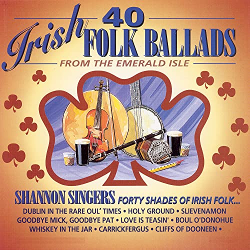 40 Irish Folk Ballads by The Shannon Singers on Amazon Music - Amazon.co.uk