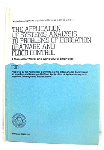 The application of systems analysis to problems of irrigation, drainage ...