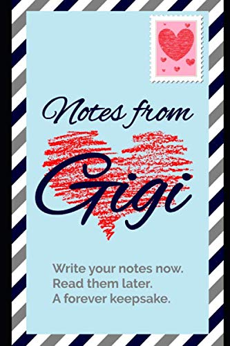 Notes from Gigi: Journal to Write In, Lined Notebook with prompts, a ...