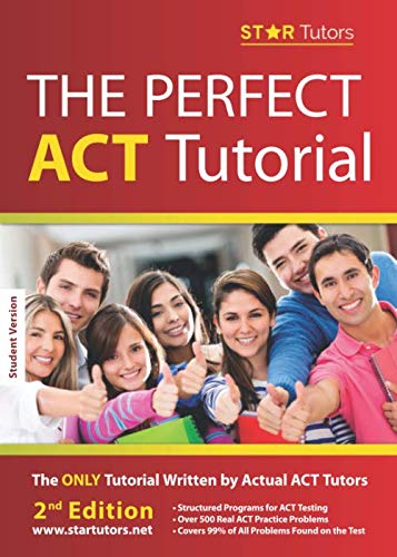 The Perfect ACT Tutorial: Student Classroom Edition: 2020-2021 Edition ...