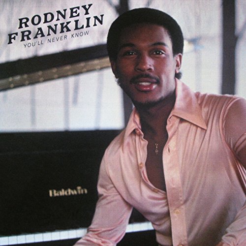 Amazon.com: You'll Never Know : Rodney Franklin: Digital Music