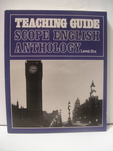 Scope English Anthology Teaching Guide Level 6 (Scope English Anthology ...