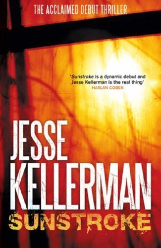 Sunstroke: Jesse Kellerman: 9780316731942: Amazon.com: Books