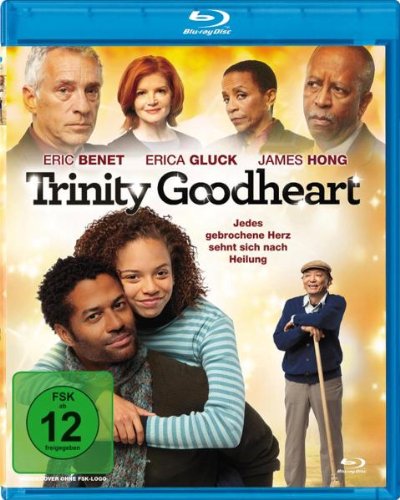 Trinity Goodheart - Jedes gebrochene Herz sehnt sich nach Heilung (Blu ...