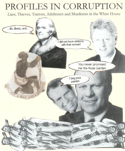 Amazon.com: PROFILES IN CORRUPTION: Liars, Thieves, Traitors ...