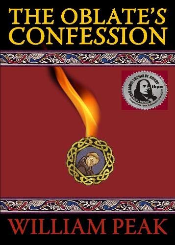 Amazon.com: The Oblate's Confession: 9780996574402: Peak, William: Books