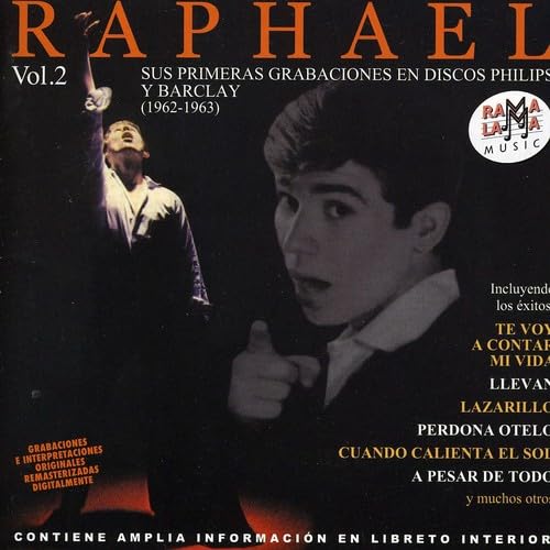 Raphael - Vol 2: Sus Primeras Grabaciones En Discos Philips Y Barclay ...
