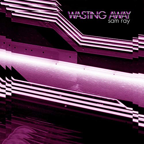 Amazon.co.jp: Wasting Away : Sam Ray: Digital Music