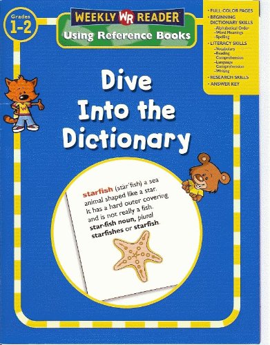 Dive Into the Dictionary (Using Reference Books, Grades 1-2): unknown ...